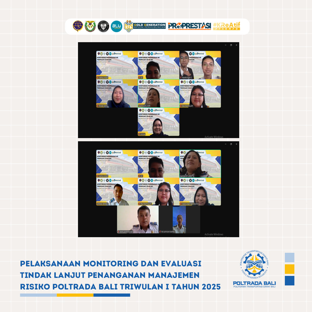 Pelaksanaan Monitoring dan Tindak Lanjut Penanganan Manajemen Risiko Poltrada Bali Triwulan I ...
